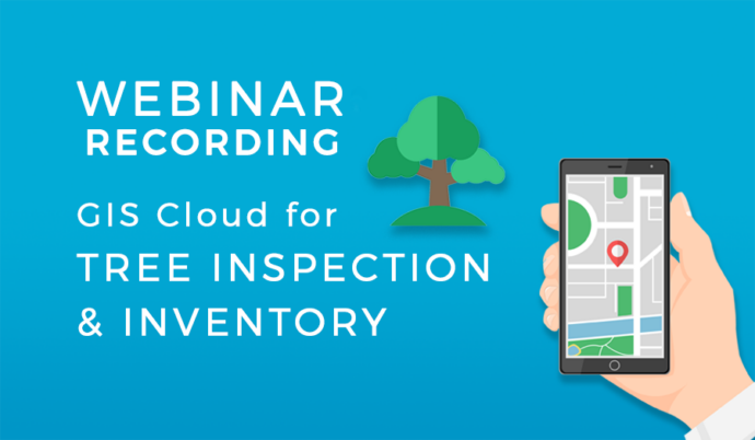 GIS for Tree Inventory and Inspection (Webinar Recording) | GIS Cloud