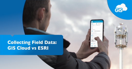 GIS Cloud’s Mobile Data Collection vs. ESRI’s Field Maps