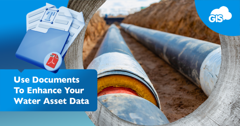 Optimize Gis Water Asset Management With Document Linking