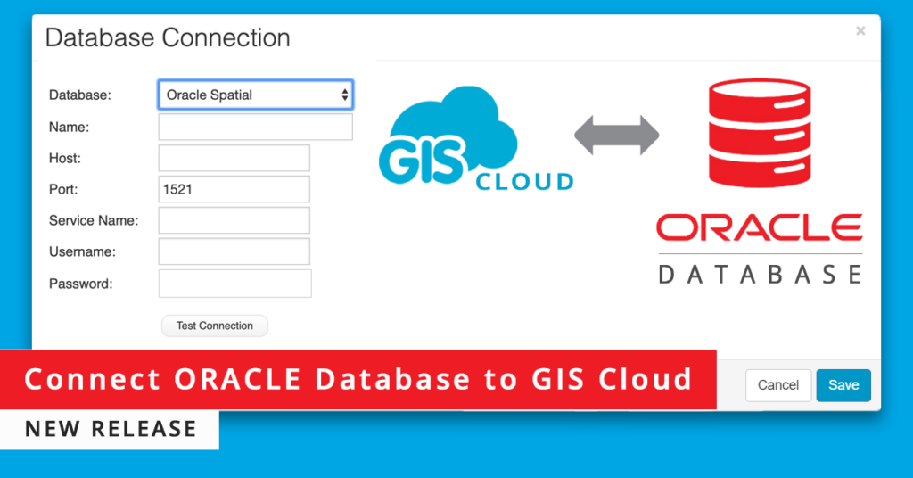 Connect Oracle Database To Gis Cloud New Release Gis Cloud